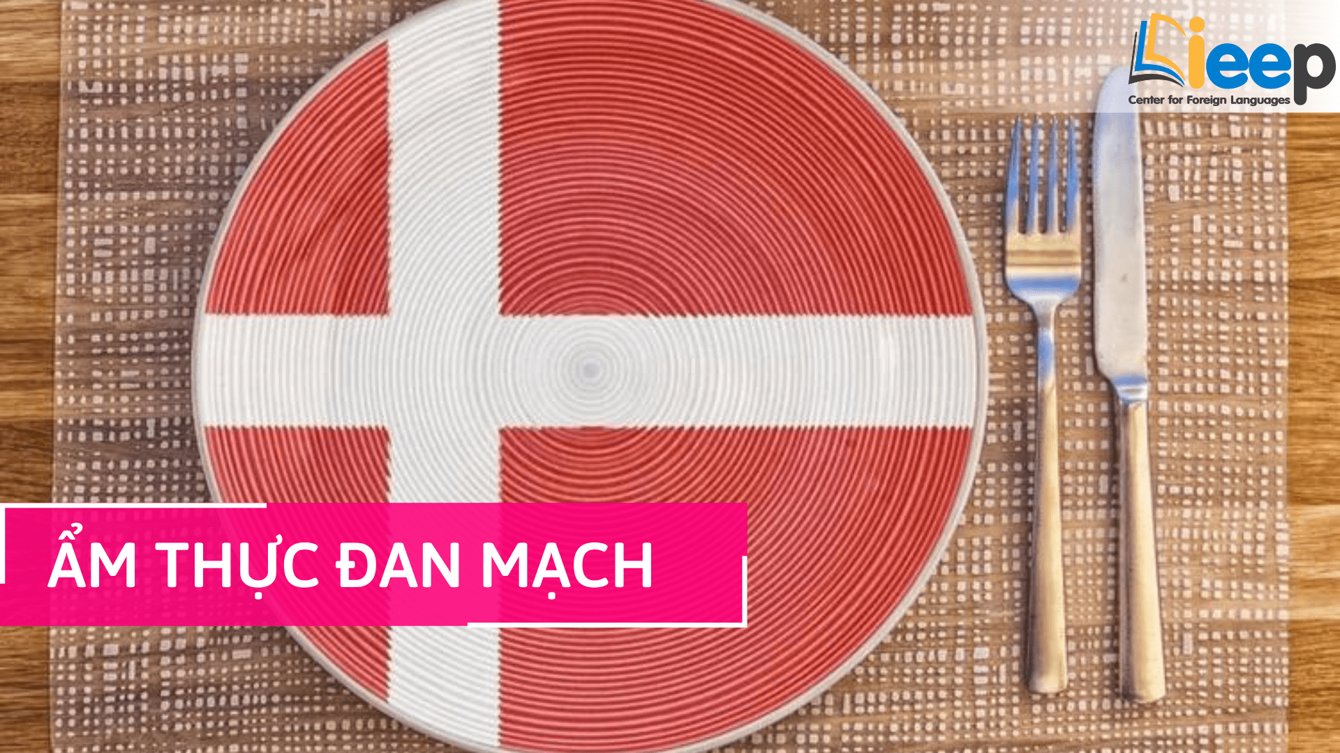 KHÁM PHÁ VĂN HÓA ĐAN MẠCH | Jobs.edu.vn